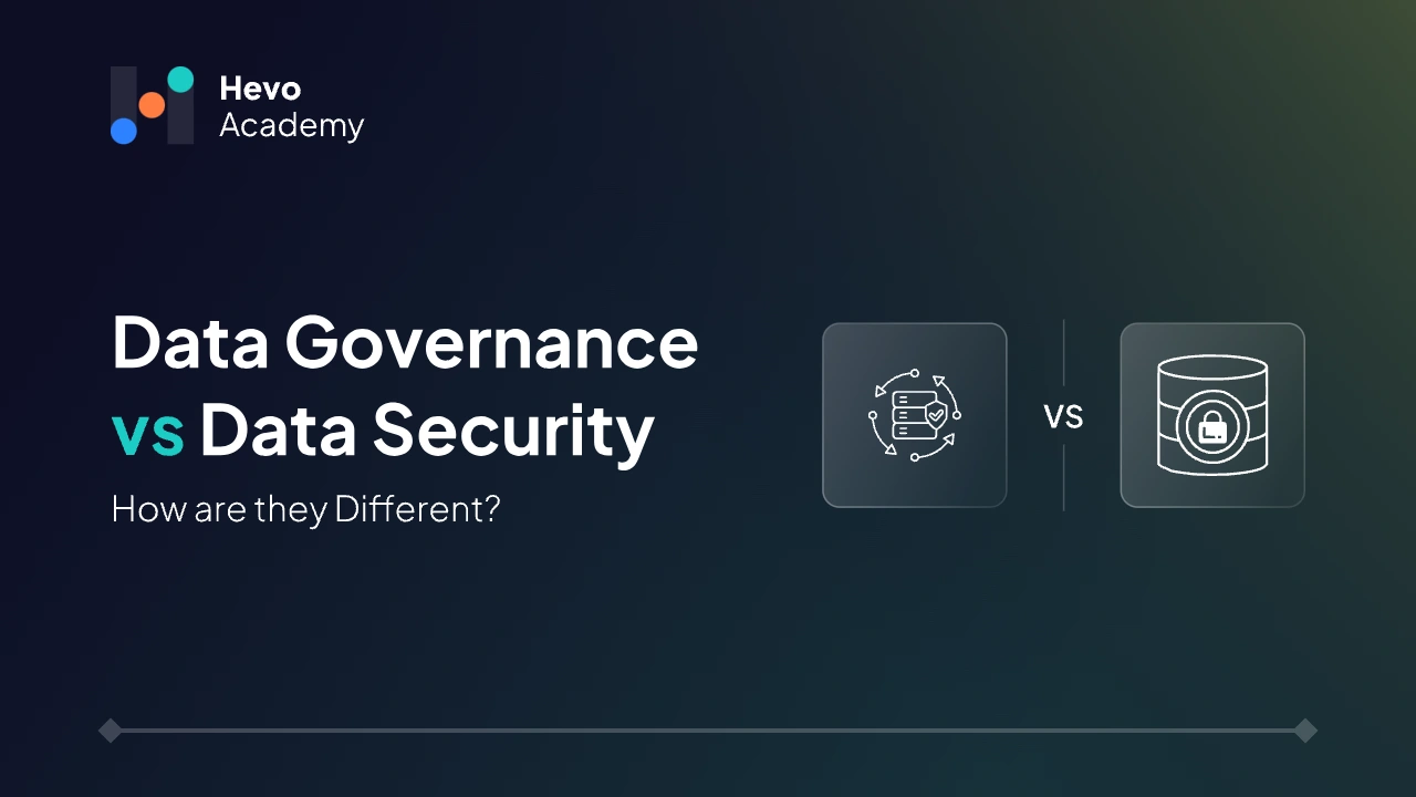 Data governance vs data security: 18 Key differences